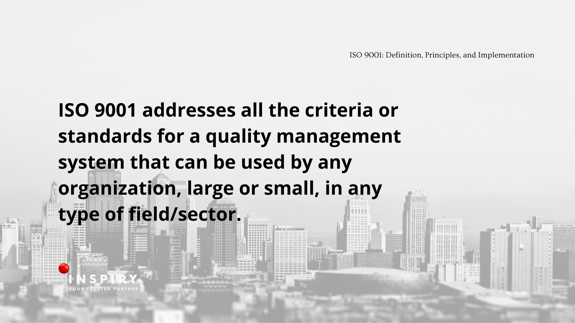 ISO 9001: Definition, Principles, and Implementation